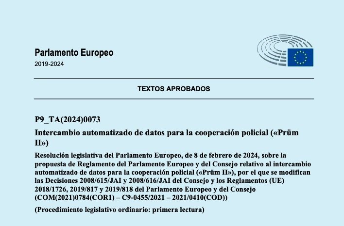 Prum II: El Parlamento Europeo aprueba el uso policial de los datos ...